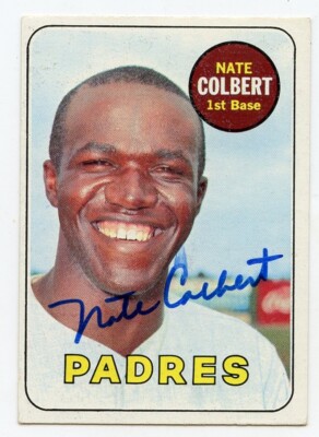 NATE COLBERT Signed 1969 Topps ROOKIE CARD #408 Padres Guaranteed ...