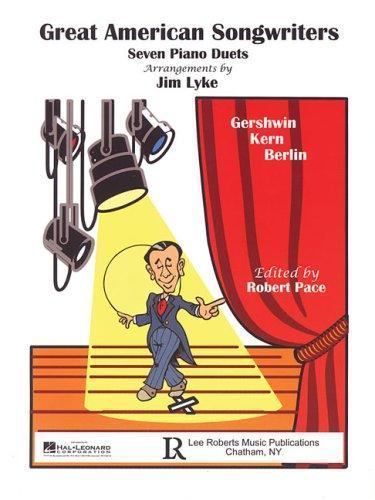Great American Songwriters : Gershwin * Kern * Berlin by Jim Lyke (2007 ...
