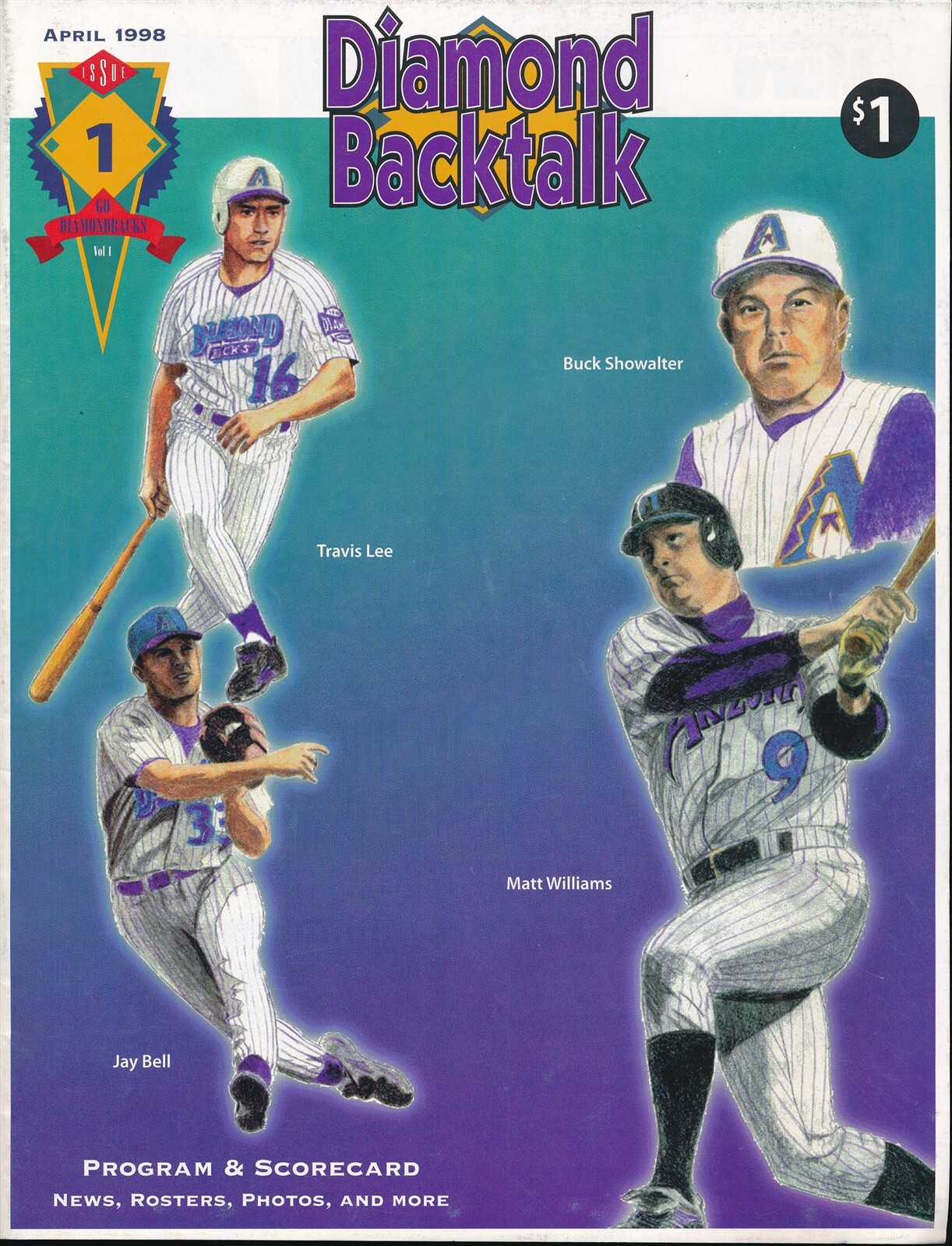 APRIL 1998 ISSUE #1 ARIZONA DIAMONDBACKS DIAMOND BACKTALK PROGRAM ...
