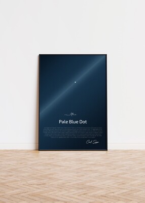 The Pale Blue Dot Poster with Astronomer Carl Sagan Inspirational Quote ...