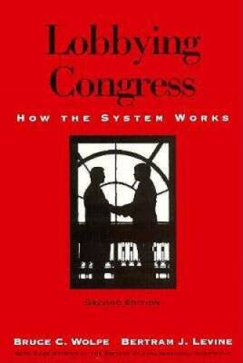 Lobbying Congress: How the System Works, 2d Edition - Paperback - GOOD ...