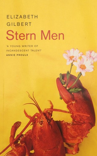 Stern Men by Elizabeth Gilbert. New | eBay