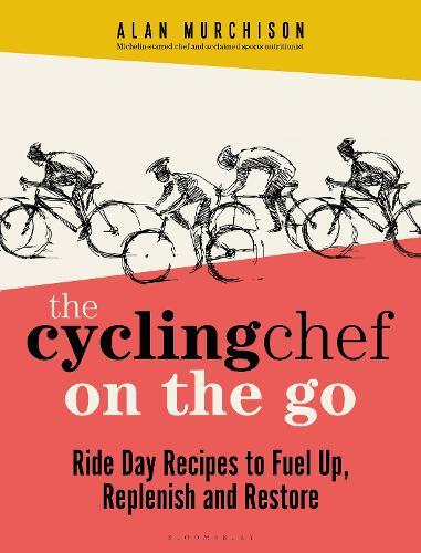 Alan Murchison The Cycling Chef On the Go (Relié) 9781399411066 | eBay