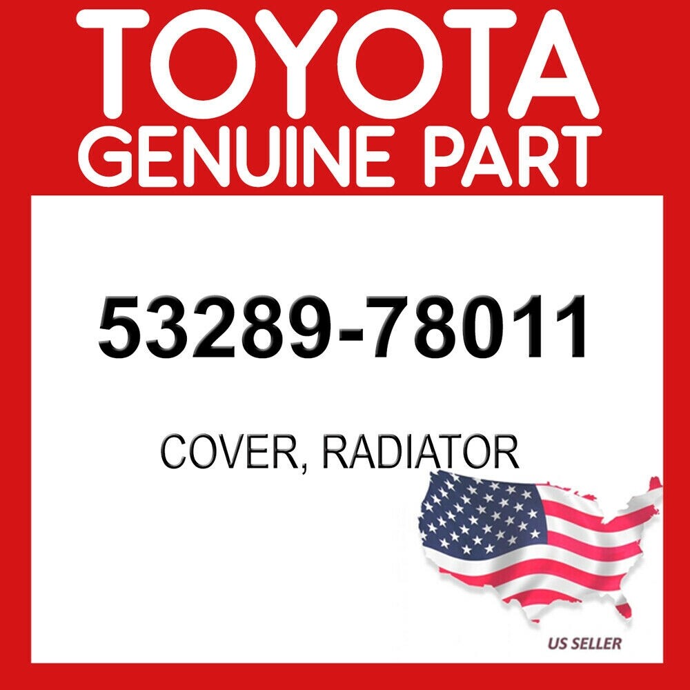 Toyota Genuine 53289-78011 Cover Radiator Support Opening OEM ...