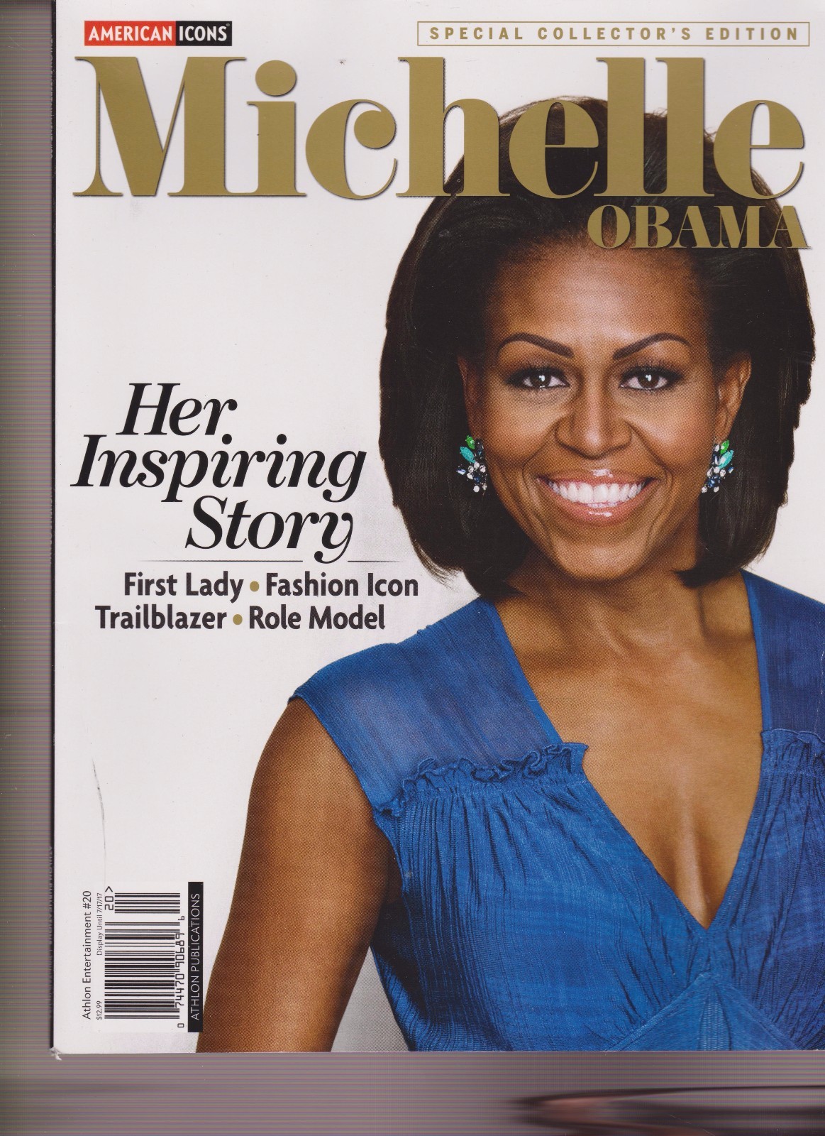 AMERICAN ICONS SPECIAL COLLECTOR'S EDITION MICHELE OBAMA HER INSPIRING ...