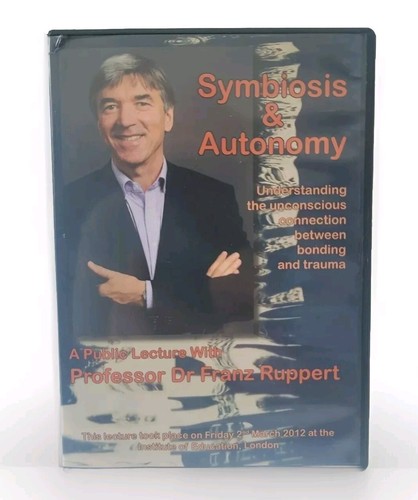 Symbiosis & Autonomy By Professor Dr. Franz Ruppert (DVD 2012) | eBay