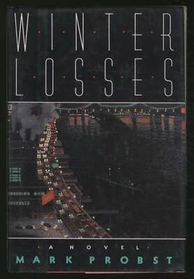 Mark PROBST / Winter Losses Signed 1st Edition 1989 | eBay