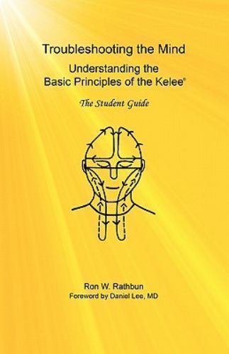 Troubleshooting the Mind : Understanding the Basic Principles of the ...