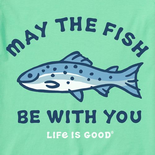 NWT Men's Life Is Good May The Fish Be With You Fishing Green SS ...