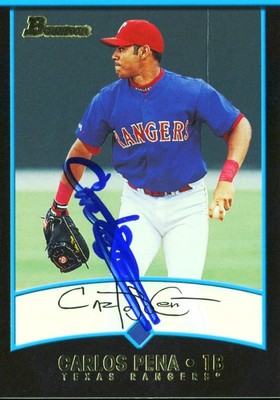 Rangers Carlos Pena Authentic Signed Card 2001 Bowman RC #296 ...
