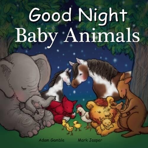 Adam Gamble Mark Jasper Good Night Baby Animals (Libro de cartón ...