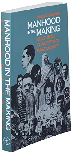 Manhood in the Making: Cultural Concepts of Masculinity | eBay
