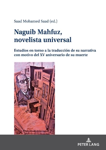 Saad Mohamed Saad-Hela Naguib Mahfuz, novelista universa (Hardback) (UK ...