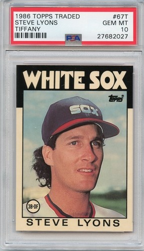 1986 Topps Traded Tiffany - Steve Lyons PSA 10 GEM MT | eBay