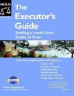 The Executor's Guide: Settling a Loved One's Estate or Trust by Randolph, Mary 9781413300338 | eBay