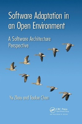 Software Adaptation in an Open Environment: A Software Architecture ...