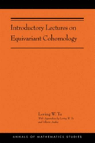Annals of Mathematics Studies: Introductory Lectures on Equivariant ...