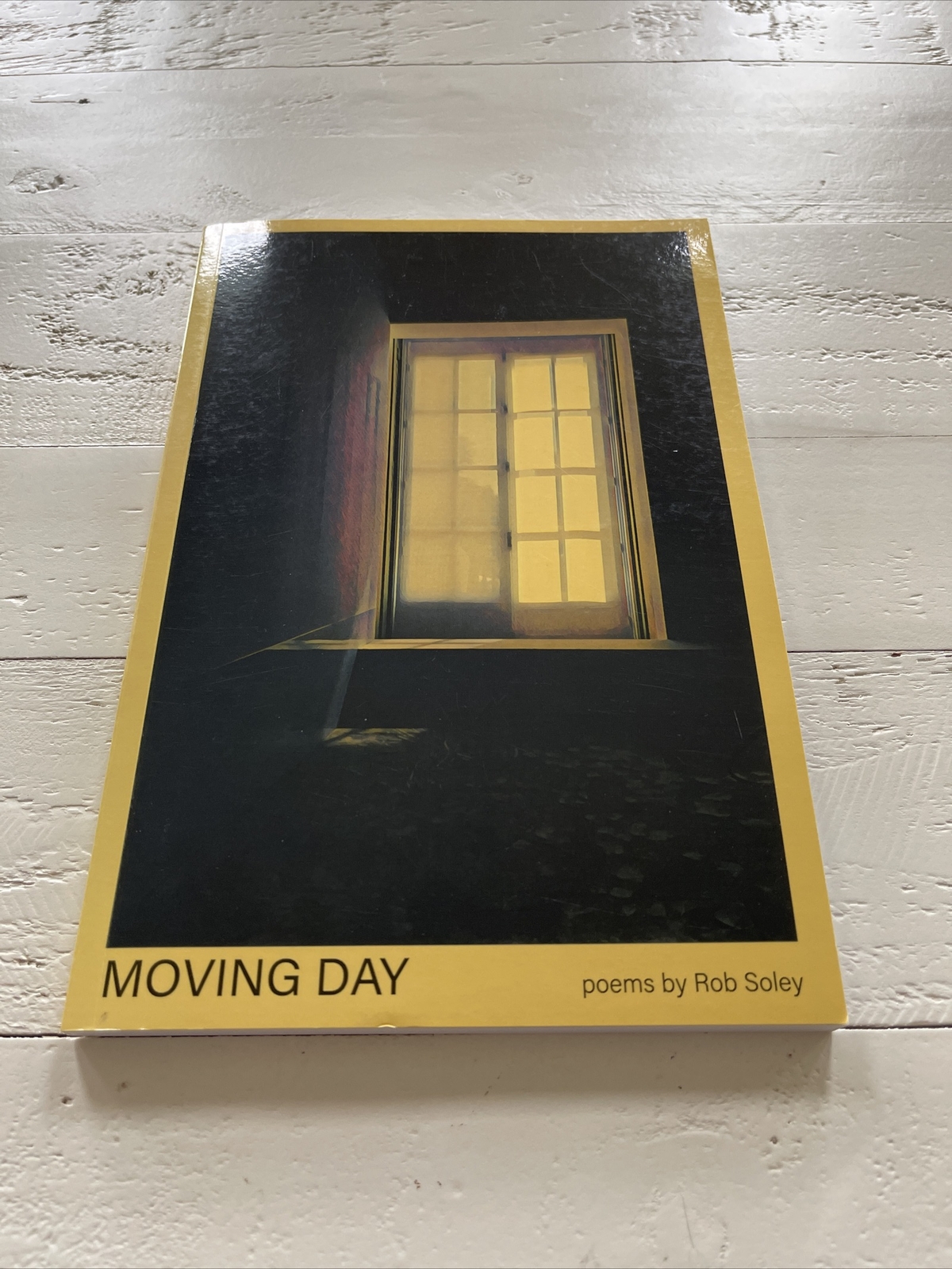 Moving Day Poems By Rob Soley Paperback 2019 9780978908850| eBay