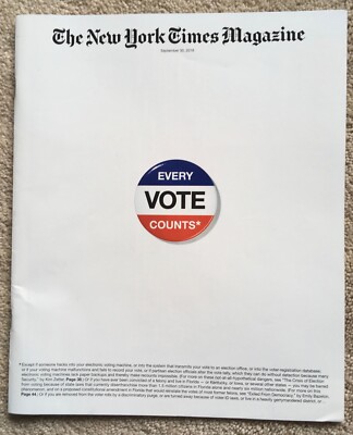 The New York Times Magazine September 30 2018 - Every Vote, Election ...