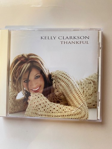 Kelly Clarkson Thankful CD Enhanced w/Bonus Tracks VERY GOOD | eBay