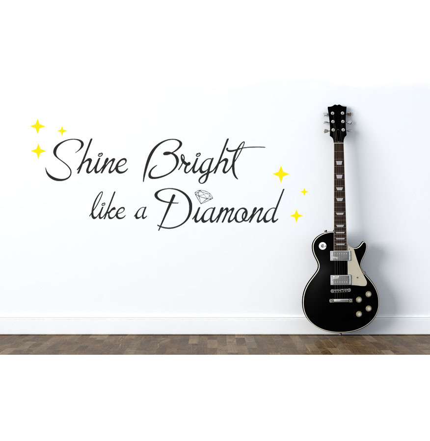 Shine Bright Like A Diamond - Rihanna Vinyl Wall Art Quote Sticker Song ...