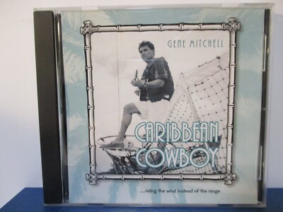 Gene Mitchell - Caribbean Cowboy - CD - MINT condition - E24-786 | eBay