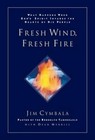 Fresh Wind, Fresh Fire [ hardcover ] Jim Cymbala 9780310211884| eBay