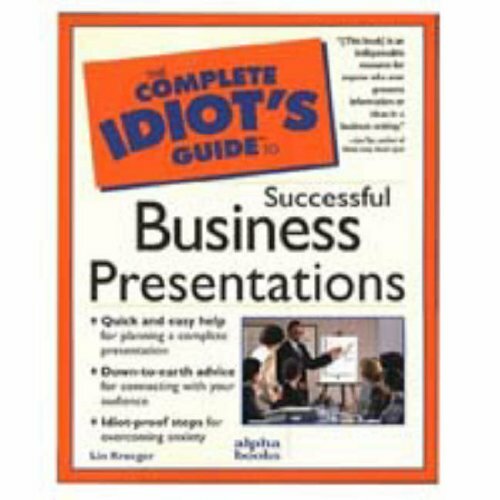 The Complete Idiot's Guide to Successful Business Presentation B ...