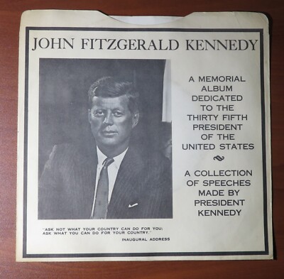 President John F. Kennedy, JFK Inaugural Address, January 20, 1961, 7 ...