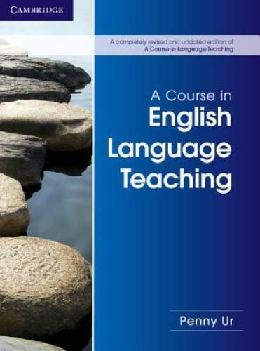 A Course in English Language Teaching - Paperback By Ur, Penny - GOOD ...