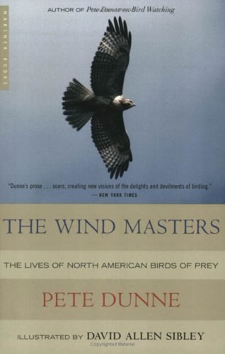 The Wind Masters : The Lives of North American Birds of Prey Pape ...