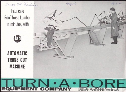 Turn A Borer Equipment Co Automatic Truss Cut Machine Brochure Ft Worth ...