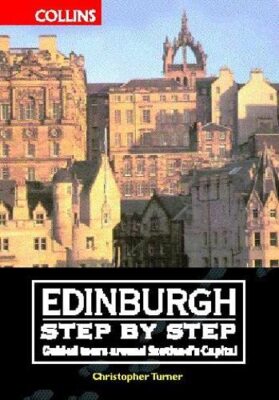 Edinburgh Step by Step by Turner, Chris Hardback Book The Fast Free ...