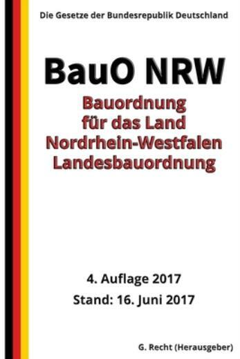 Bauordnung F?R Das Land Nordrhein-Westfalen - Landesbauordnung (Bauo ...