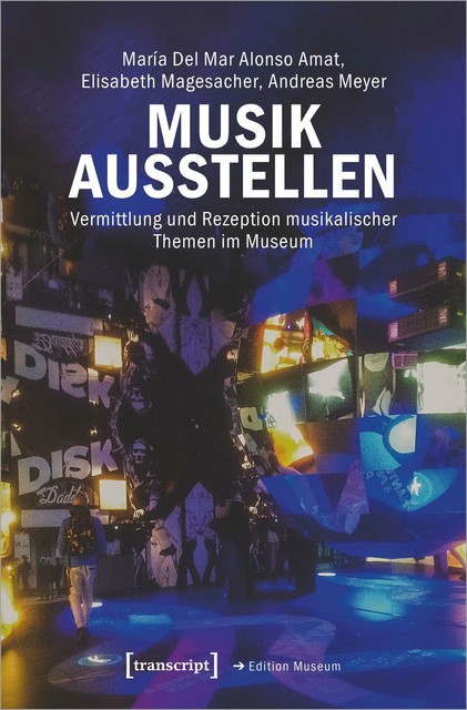 Musik Ausstellen von María del Mar Alonso Amat (2021, Taschenbuch ...