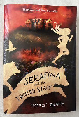 1st Ed Serafina And The Twisted Staff | Robert Beatty Horror Fantasy ...