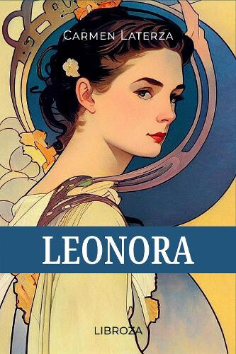 Leonora (L'amore è un dardo) [Italian] by Carmen Laterza | eBay