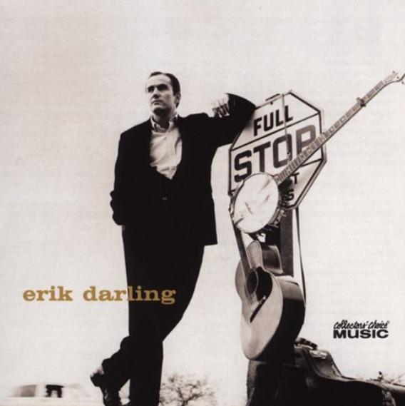 Erik Darling by Erik Darling (CD, Nov-2005, Collectors' Choice Music ...