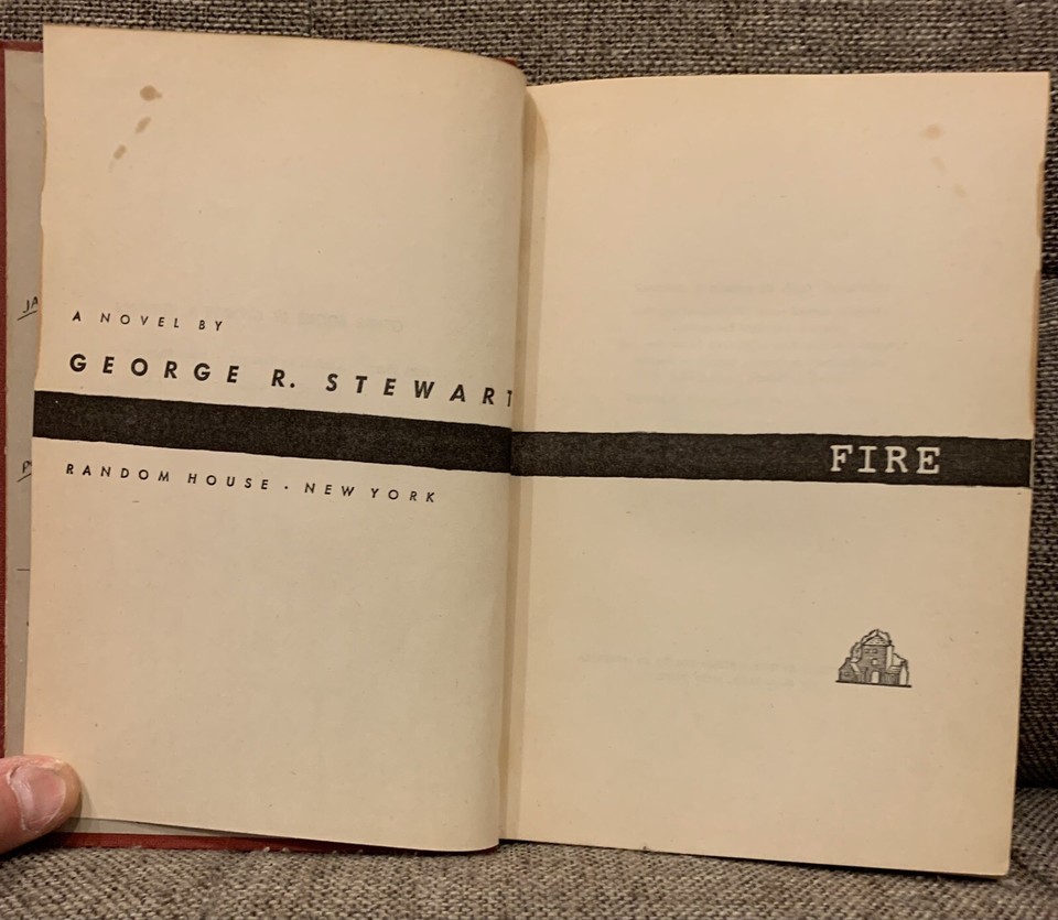 George R. Stewart FIRE First edition 1948 Classic California Forest ...