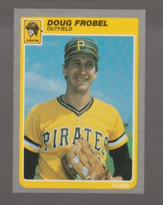 1985 Fleer Doug Frobel Pittsburgh Pirates #464 Near Mint or Better | eBay