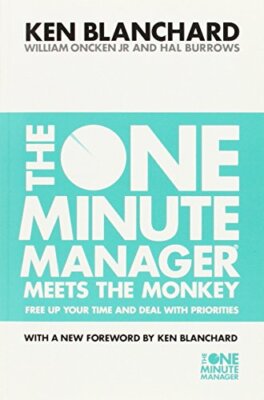 The One Minute Manager Meets the Monkey (The One Mi... by Burrows, Hal ...