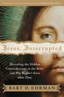 Jesus, Interrupted: Revealing the Hidden Contradictions in the Bible ...
