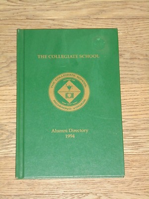 "The Collegiate School (Richmond, Virginia): Alumni Directory, 1994 | eBay