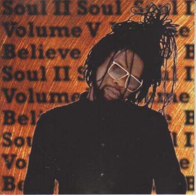 Soul II Soul - Volume V Believe - Album CD | eBay