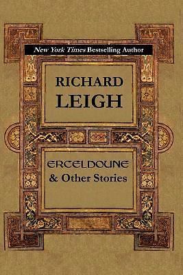 Erceldoune and Other Stories by Richard Leigh (2006, Trade Paperback ...