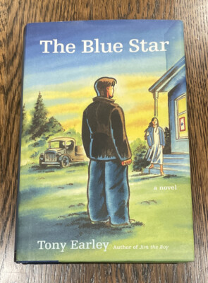 The Blue Star : A Novel by Tony Earley (2008, Hardcover) 9780316199070 ...