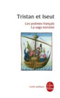 Tristan et Iseut. Les poemes francais, La saga norroise by Thomas ...