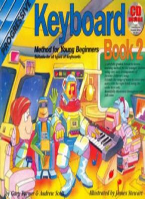 Progressive Keyboard Method for Young Beginners: Book 2 / CD Pack ...