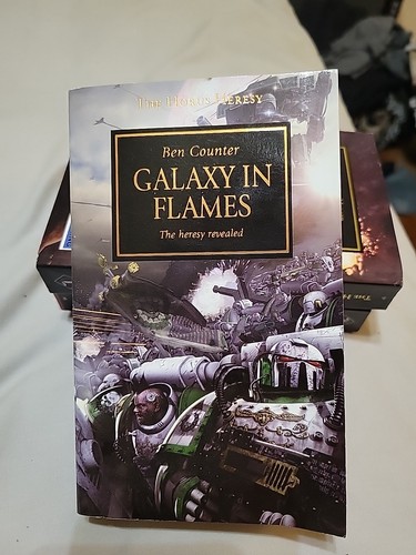 Ben Counter Galaxy In Flames The Horus Heresy New Warhammer 40k 1st ...