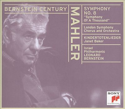 Bernstein Century: Mahler-Kindertotenlieder/Symphony No. 8 "Symphony of ...